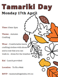 Autumn Tamariki Day - Monday 17th April - Te Taumutu Rūnanga